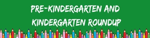 Pre-Kindergarten & Kindergarten Roundup | Clifton Elementary School